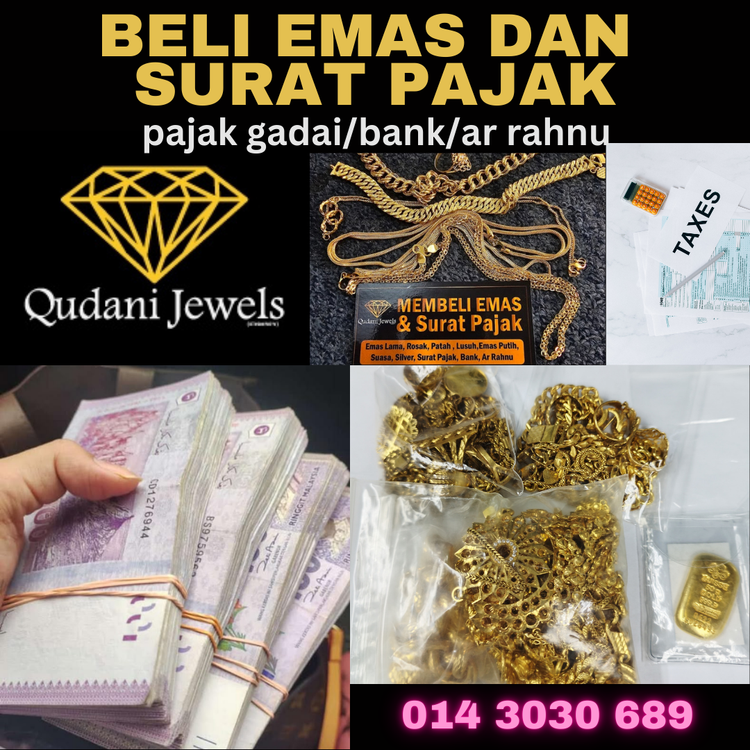 Pembeli Emas Terpakai Dan Surat Pajak, Emas Terpakai di Selangor ...